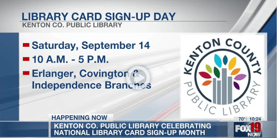 Kenton Co. Public Library celebrating National Library Card Sign-Up ...